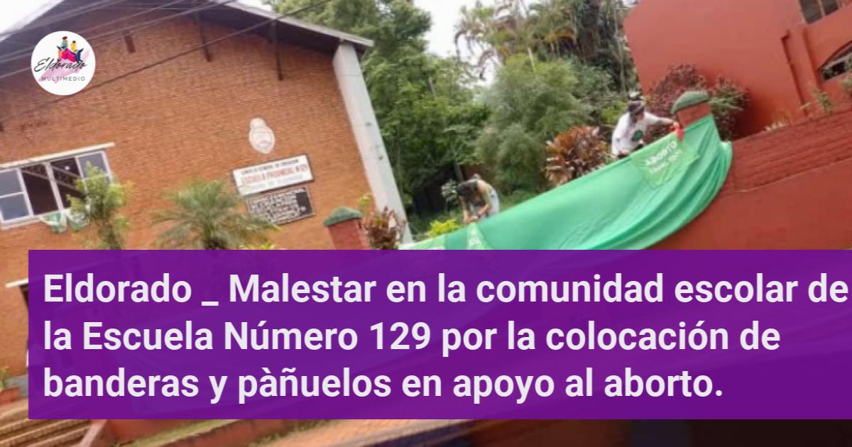 Eldorado _ Malestar en la comunidad escolar de la Escuela Número 129 ...